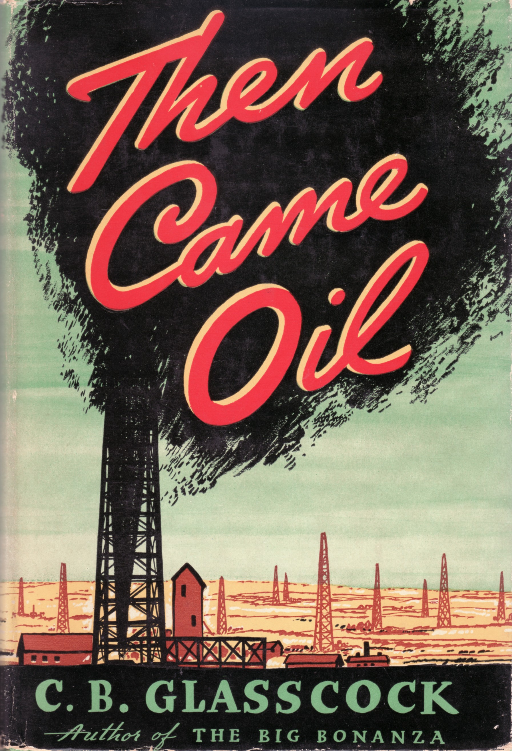 More oil field fiction – 1930s & 40s – Petroleum History